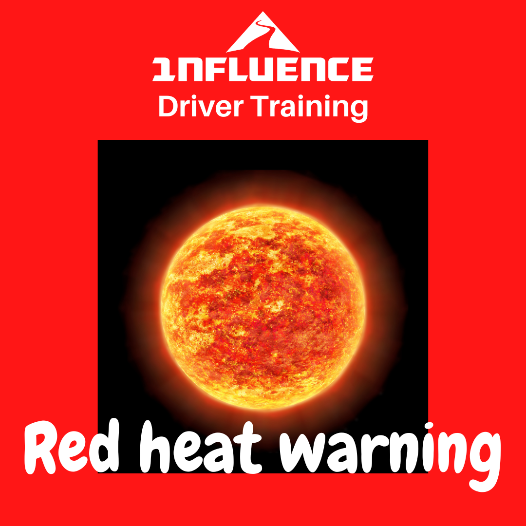 Red Heat Warning - 1nfluence Driver Training